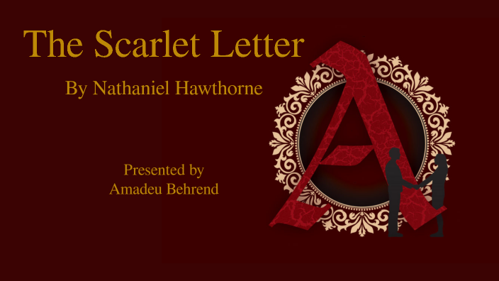Scarlet Letter Project (The Actual One by Amadeu Behrend on Prezi