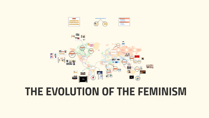 THE EVOLUTION OF THE FEMINISM by Prune Khaldi on Prezi