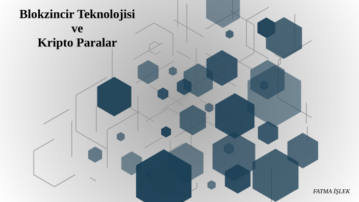 Blokzincir Teknolojileri ve Kripto Paralar by fatma Islek on Prezi Blokzincir Teknolojileri ve Kripto Paralar by fatma Islek on Prezi