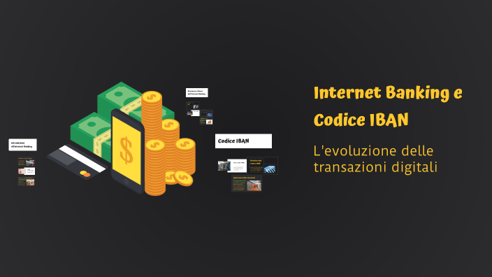 Internet Banking e Codice IBAN by anto on Prezi