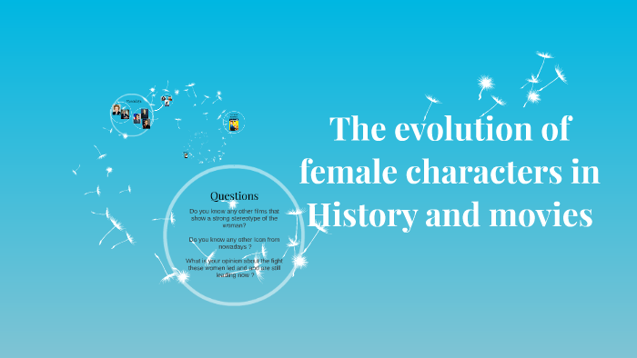 The evolution of female characters in History and films by Coline ...