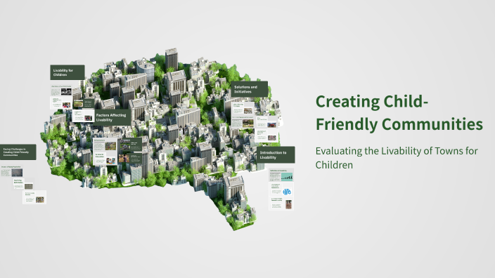 Creating Child-Friendly Communities by Shiori on Prezi Creating Child-Friendly Communities by Shiori on Prezi