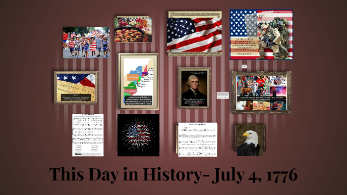 This Day in History- July 4, 1776 by Megan Burns on Prezi