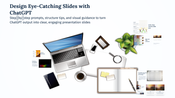 Design Eye‑Catching Slides with ChatGPT by Email Administrator on Prezi