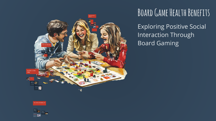Board Game Health Benefits by Andrew Coolidge on Prezi