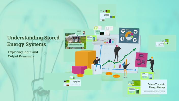 Understanding Stored Energy Systems by Dionny Page on Prezi