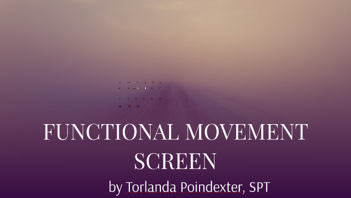 FUNCTIONAL MOVEMENT SYSTEMS by on Prezi