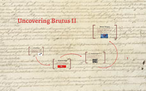 Brutus II by Cassidy Meyers on Prezi