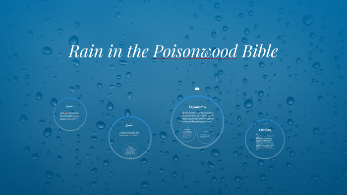 Rain in the Poison Wood Bible by Chance Jackson on Prezi