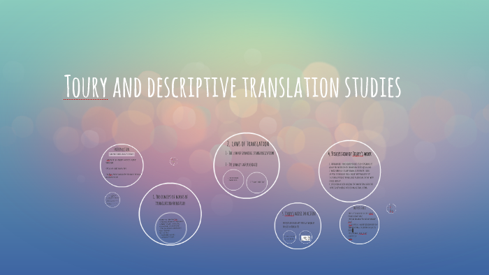 Toury and descriptive translation studies by on Prezi