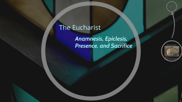 Eucharist: Anamnesis and Epiclesis, Presence and Sacrifice by Kimberly ...