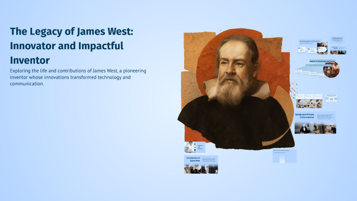 The Legacy of James West: Innovator and Impactful Inventor by Khanya ...
