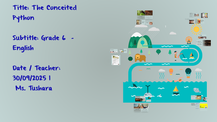 Exploring Character Traits and Themes in 'The Conceited Python' by ...