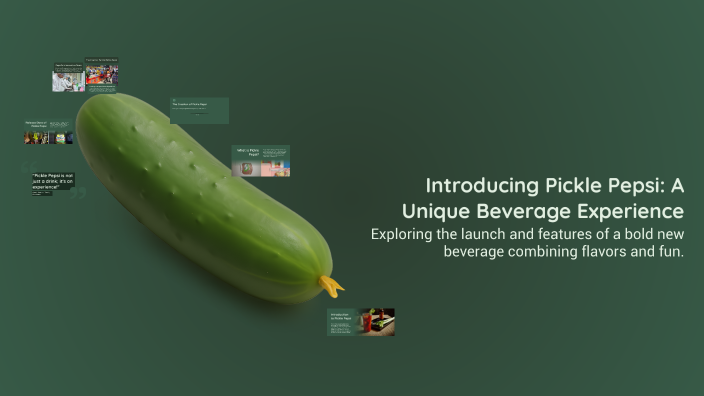 Introducing Pickle Pepsi: A Unique Beverage Experience by Karson ...