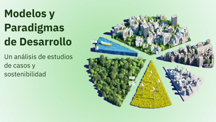 Modelos y Paradigmas de Desarrollo by Alejandra Anzaldo on Prezi