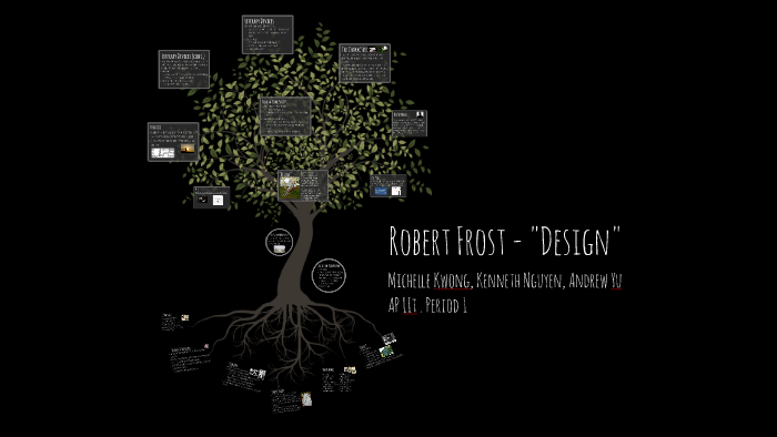 Robert Frost - "Design" by Michelle Kwong on Prezi