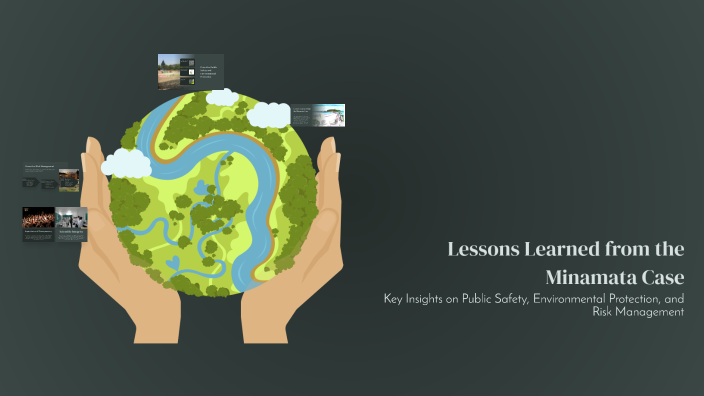 Lessons Learned from the Minamata Case by adjei ebenezer on Prezi