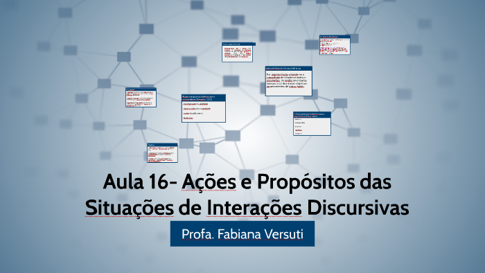 Aula 16-704-Ações e propósitos das interações discursivas by Fabiana ...