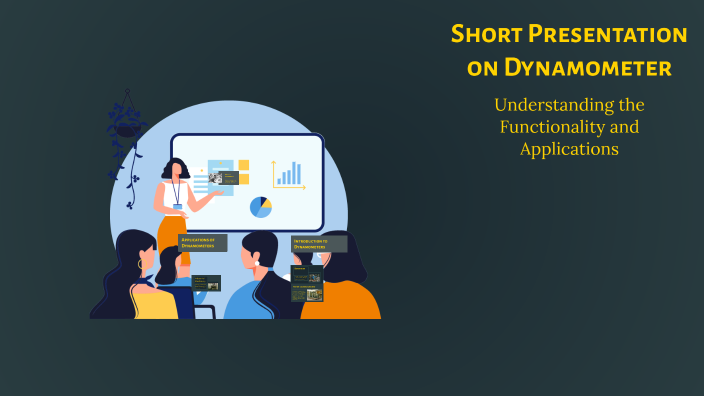 Short Presentation on Dynamometer by martin gunis on Prezi