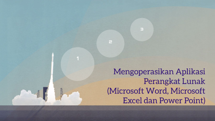 Mengoperasikan Aplikasi Perangkat Lunak (Microsoft Word, Microsoft Excel dan Power Point) by ...