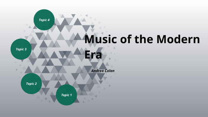 Modern Music Era by Andrea Colon on Prezi