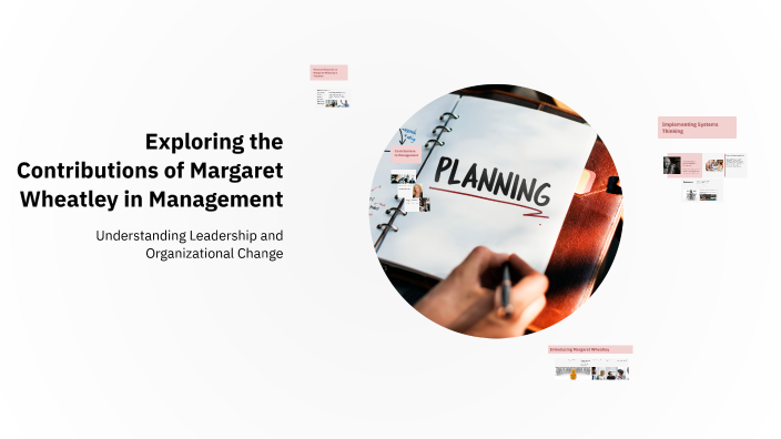 Exploring the Contributions of Margaret Wheatley in Management by ...