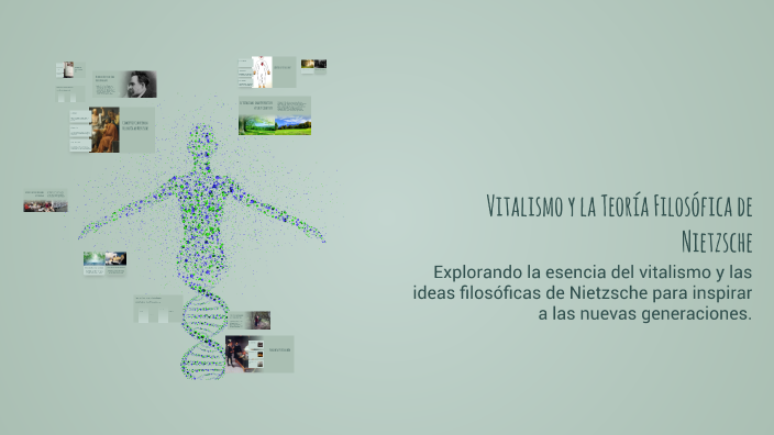 Vitalismo y la Teoría Filosófica de Nietzsche by Stephanny Parra on Prezi