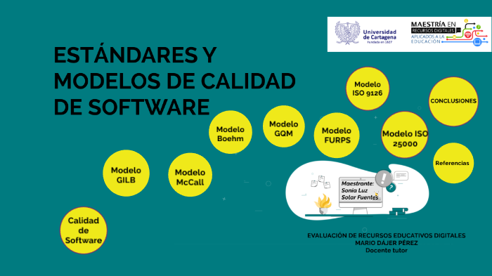 ESTÁNDARES Y MODELOS DE CALIDAD DEL SOFTWARE by Sonia Solar on Prezi