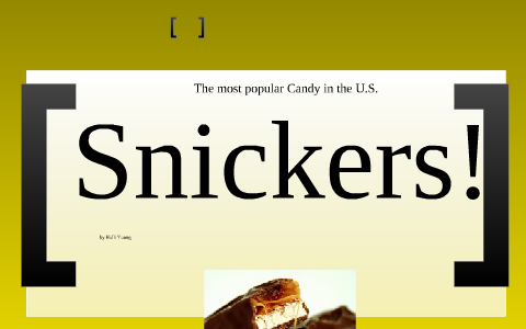 The History of the Snickers Bar by h y on Prezi