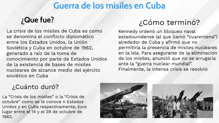 Guerra de los misiles de Cuba by Celeste Alvez on Prezi
