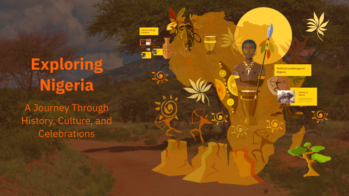 Exploring Nigeria by Fernanda on Prezi