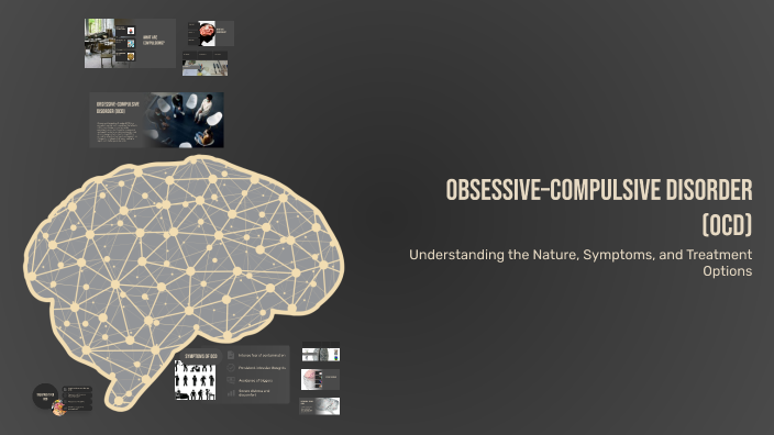 Obsessive–Compulsive Disorder (OCD) by Khalid Aljohani on Prezi