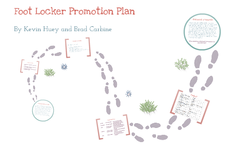 Foot Locker Company Promotion Plan by Kevin Huey on Prezi