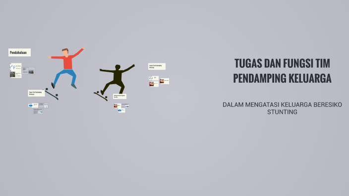 TUGAS DAN FUNGSI TIM PENDAMPING KELUARGA by Syafana Travel on Prezi