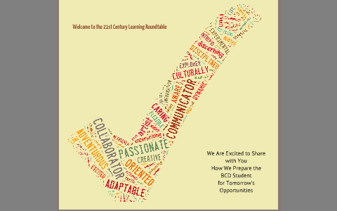 21st Century Learning Roundtable 2012 by Gabrielle Hernan on Prezi