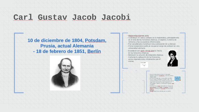 Carl Gustav Jacob Jacobi by martina fuks on Prezi