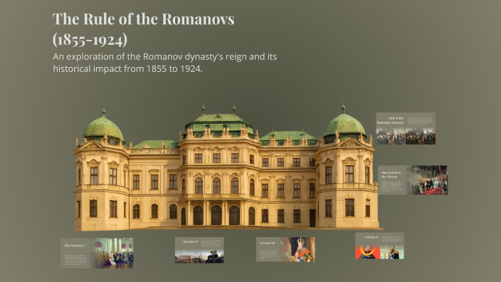 The Rule of the Romanovs (1855-1924) by Joseph Pittel on Prezi