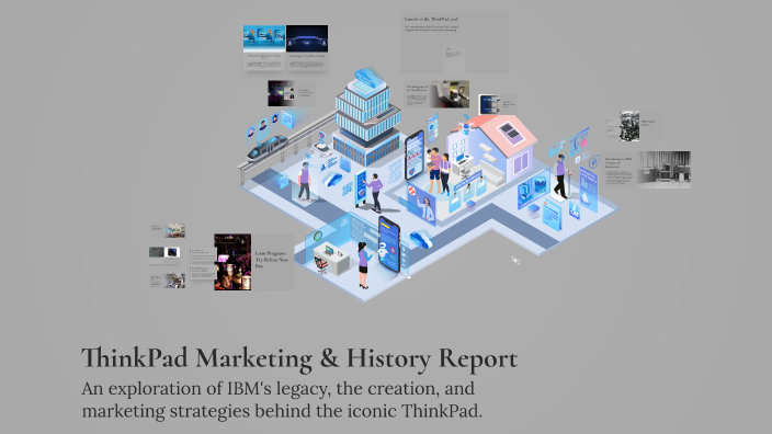 ThinkPad Marketing & History Report by Joy L Salgados on Prezi