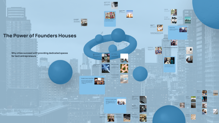 The Power of Founders Houses by Cornell Wesley on Prezi