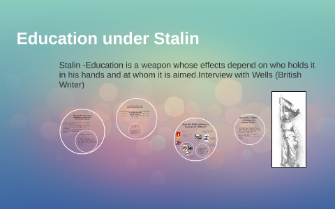 Education under Stalin by Naomi Lee on Prezi
