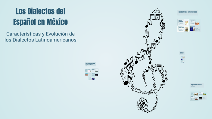 Los Dialectos del Español en México by Martin Arquelladas Sánchez on Prezi