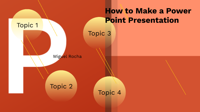 How to make a PowerPoint presentaion by Miguel Rocha on Prezi