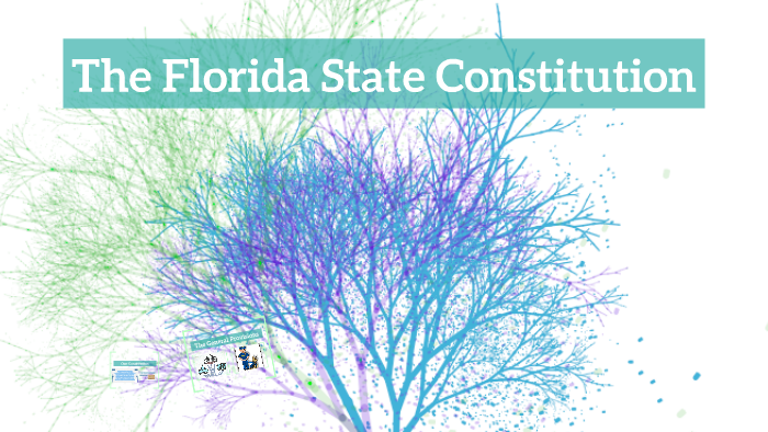 The Florida State Constitution by Mia Hibler on Prezi
