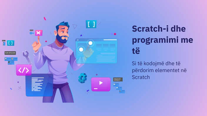Scratch-i dhe programimi me të by Lorisa Hyseni on Prezi