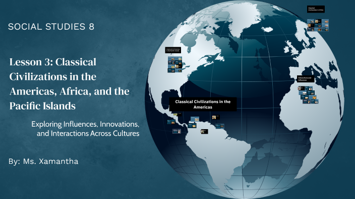 Classical Civilizations in the Americas, Africa, and the Pacific ...