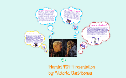 Hamlet IOP by Victoria Osei-Bonsu on Prezi