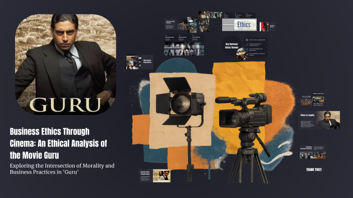 Business Ethics Through Cinema: An Ethical Analysis of the Movie Guru ...