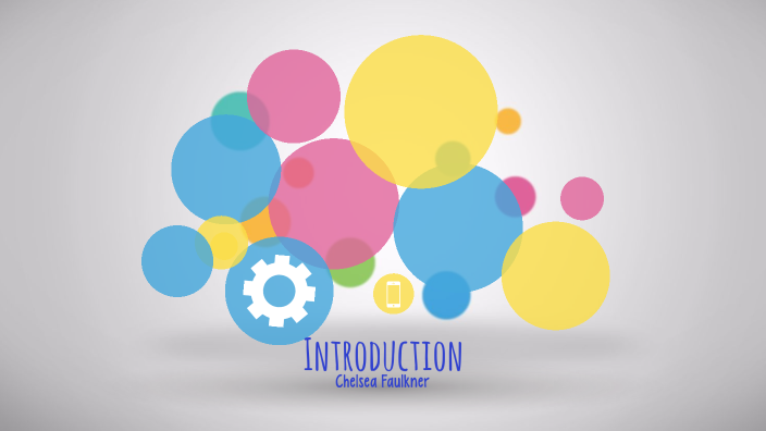 Chelsea Faulkner Introduction by Chelsea Faulkner on Prezi