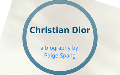 Christian Dior by Paige Spang on Prezi