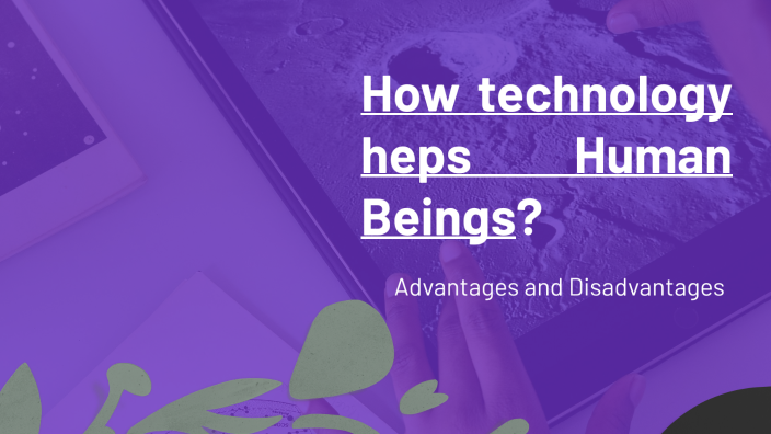 The Impact of Technology on Human Beings by Nina Peralta on Prezi